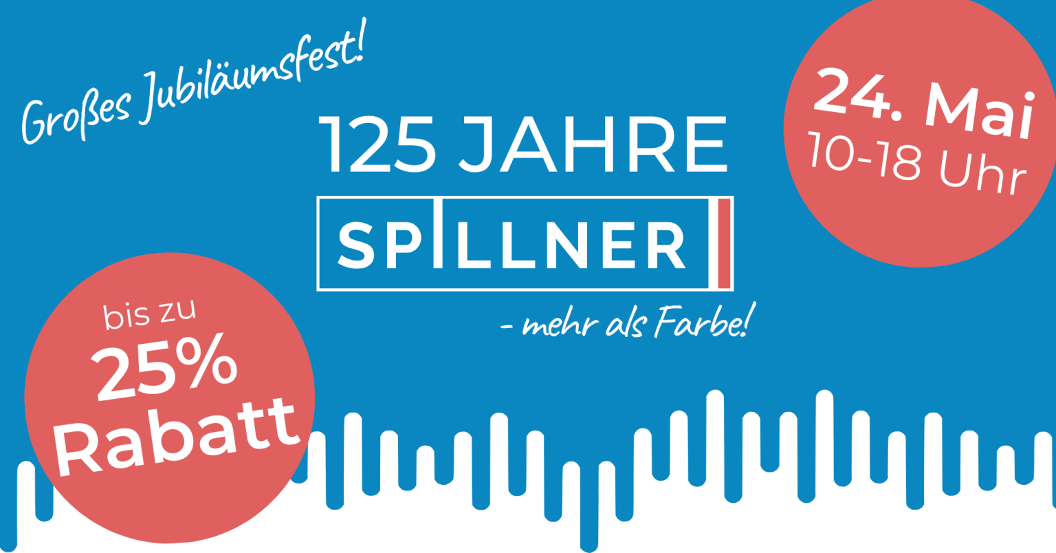 Großes Jubiläumsfest am 24.05.2025 - 125 Jahre Spillner - Spillner ...